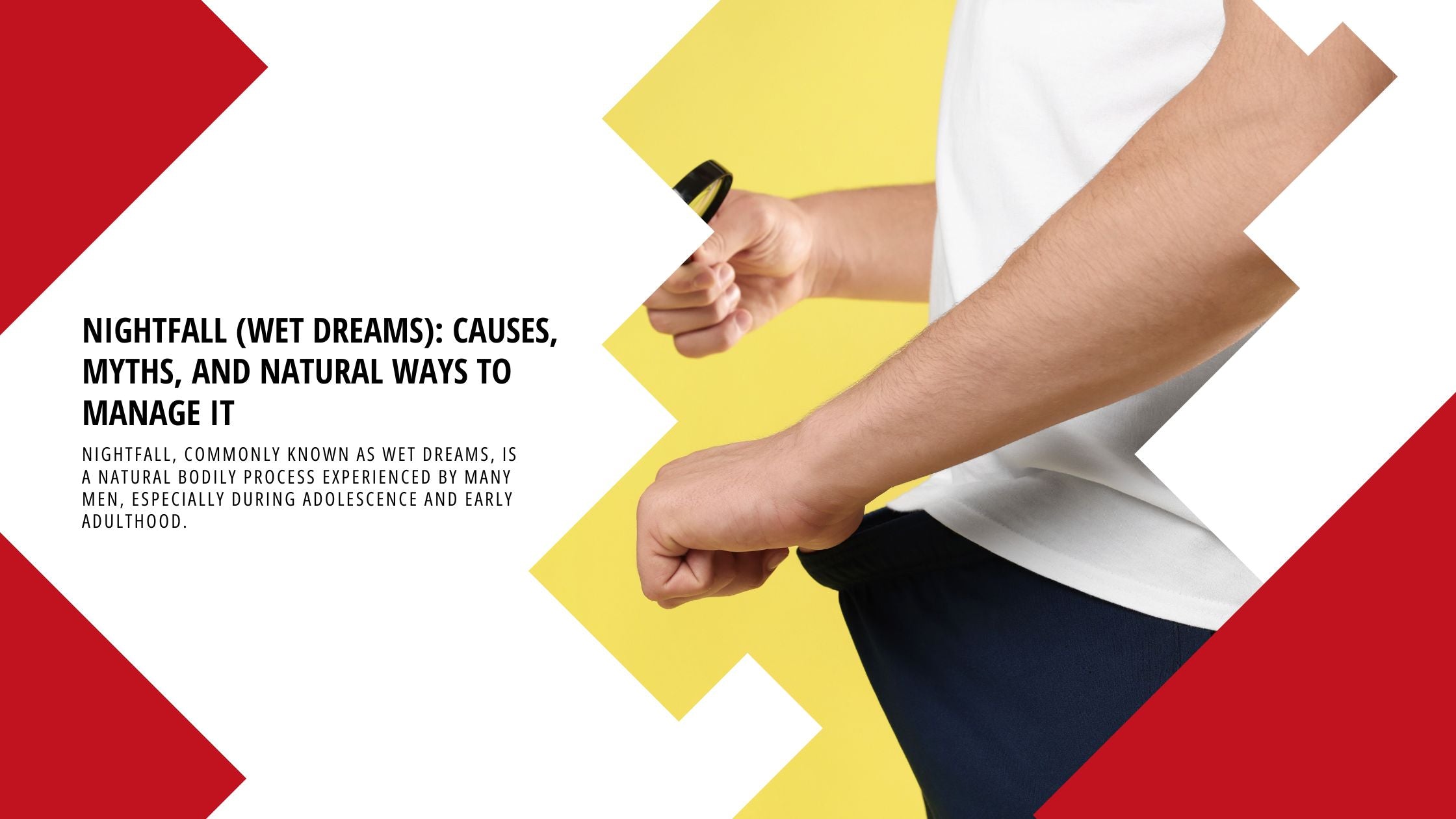 Nightfall (Wet Dreams): Causes, Myths, and Natural Ways to Manage It ...